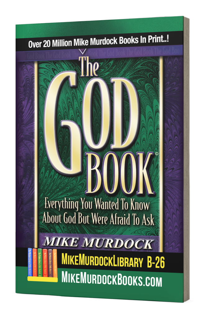 B-26...The God Book... 23 Chapters! - The Wisdom Library of Mike Murdock